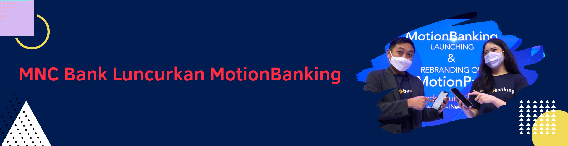 MNC Bank Luncurkan MotionBanking - MNC